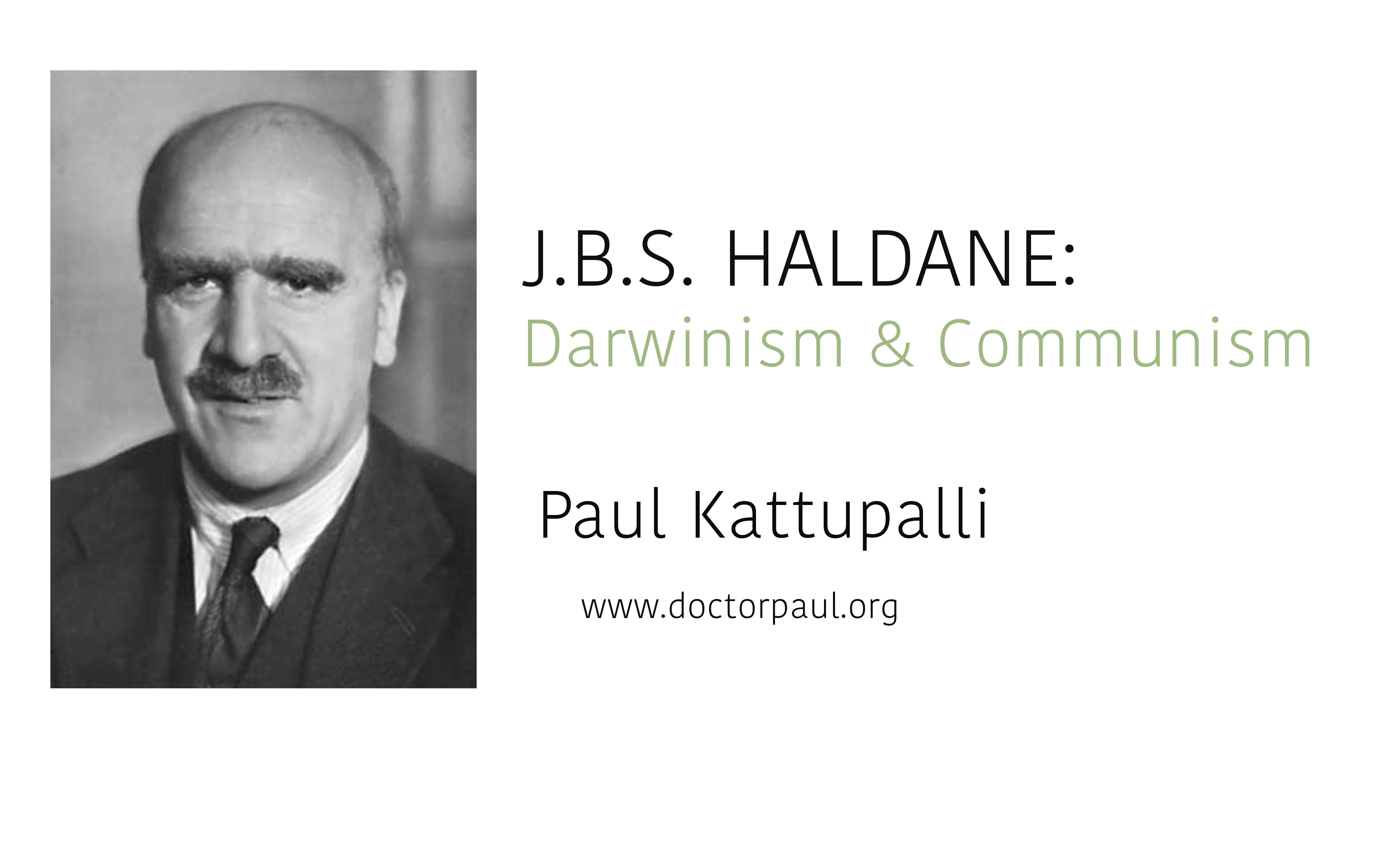 J.B.S.Haldane: Darwinism & Communism – Defender's Voice